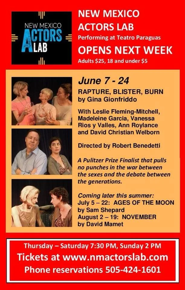 Rapture, Blister, Burn - New Mexico Actors Lab — New Mexico Actors Lab
