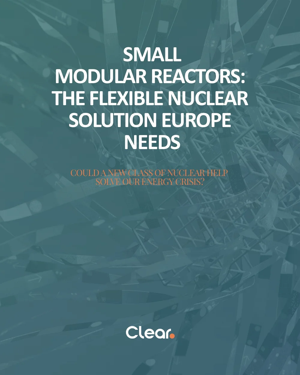 Small modular reactors: the flexible nuclear solution Europe needs ...
