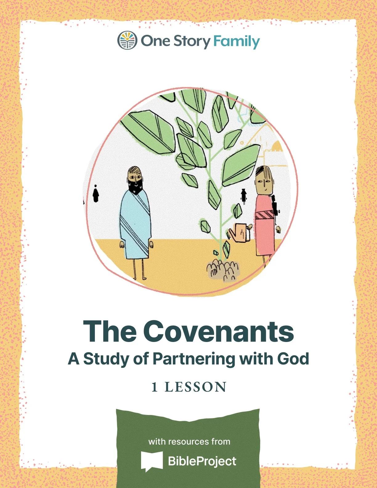 The Covenants: A Study on Partnering with God — One Story Family