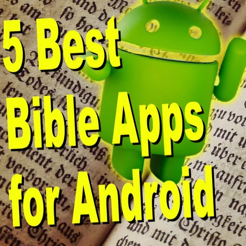 5 Best Bible Apps for Android and Fire Tablets for 2021 — KevinPurcell.org
