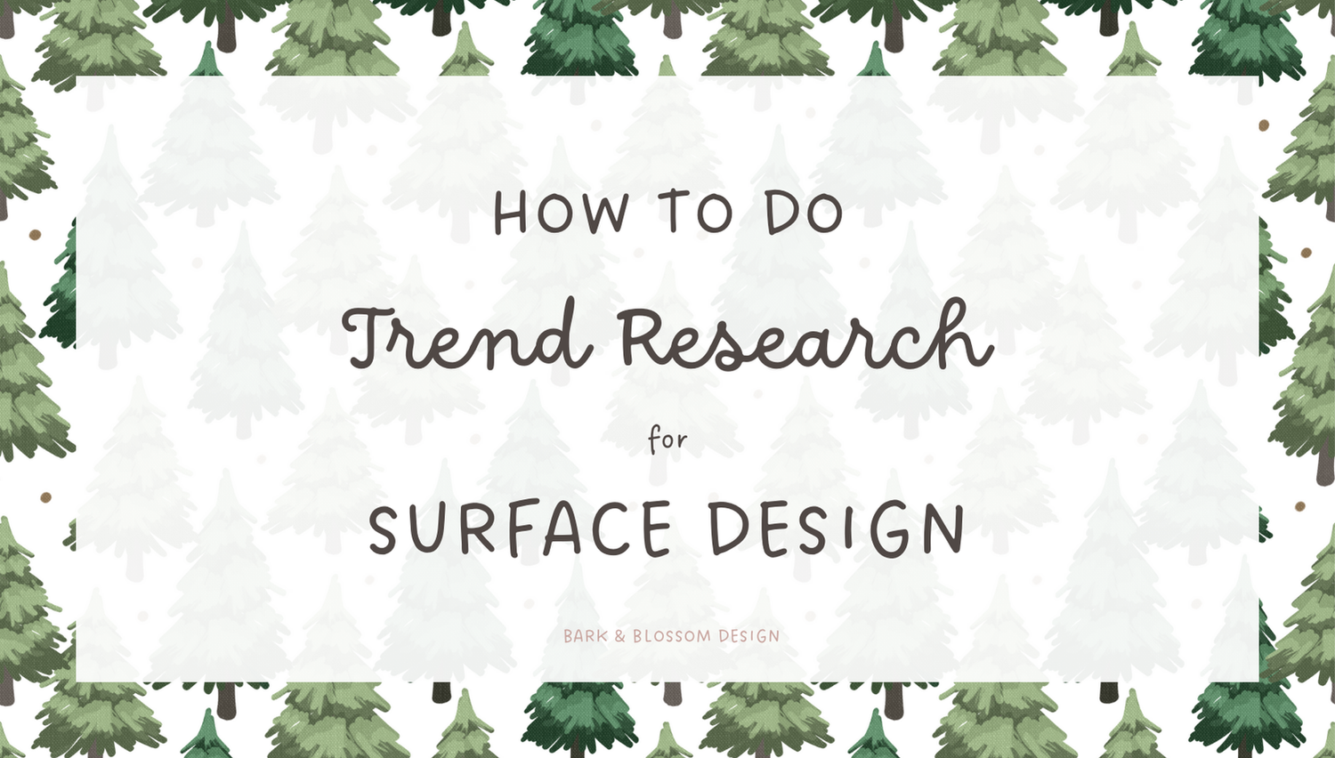 How to Do Trend Research as a Surface Pattern Designer — Bark & Blossom ...