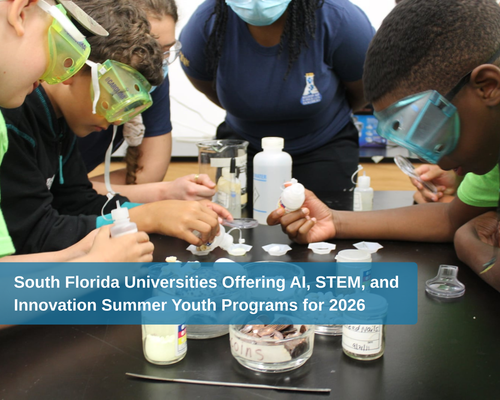 South Florida Universities Offering AI, STEM, and Innovation Summer ...