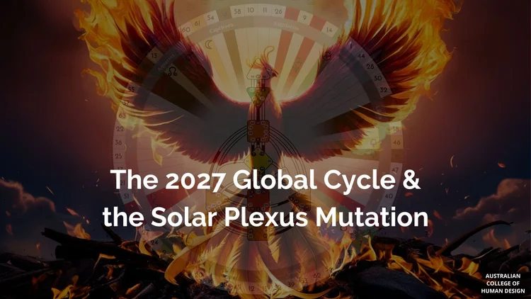 The 2027 Global Cycle and the Solar Plexus Mutation