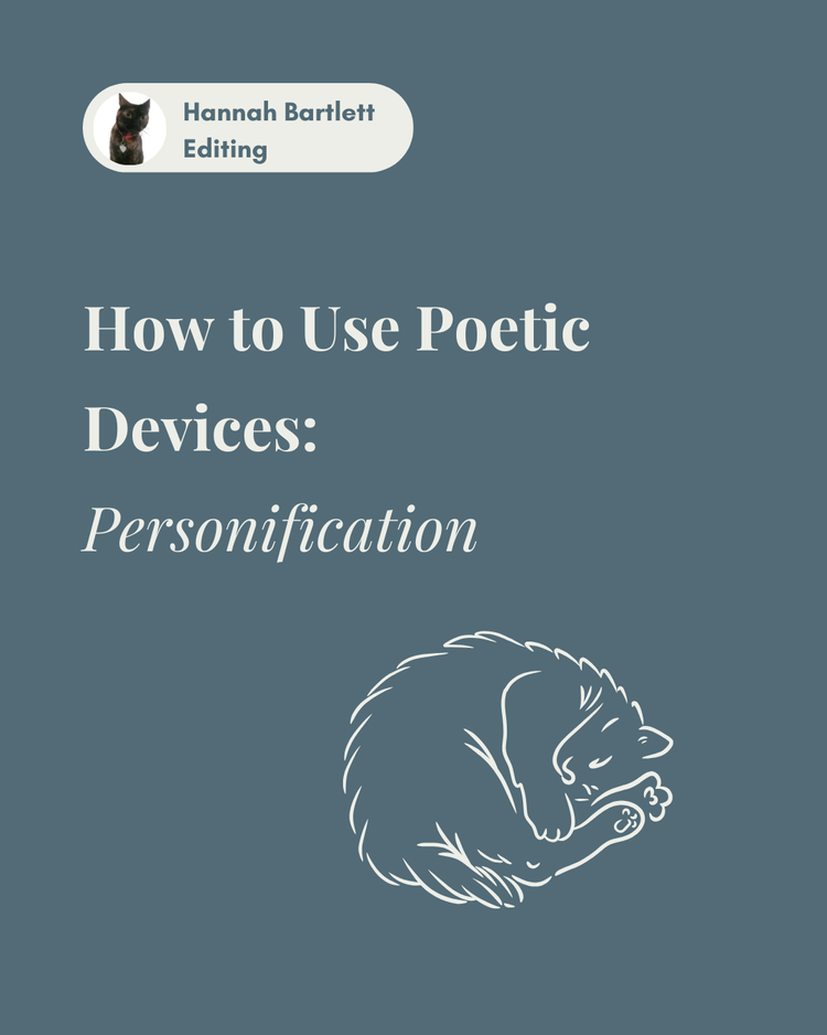 How to Use Poetic Devices: Personification — Hannah Bartlett Editing