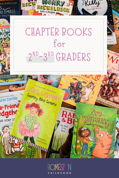 Early Chapter Books for 2nd-3rd Graders — Homespun Childhood