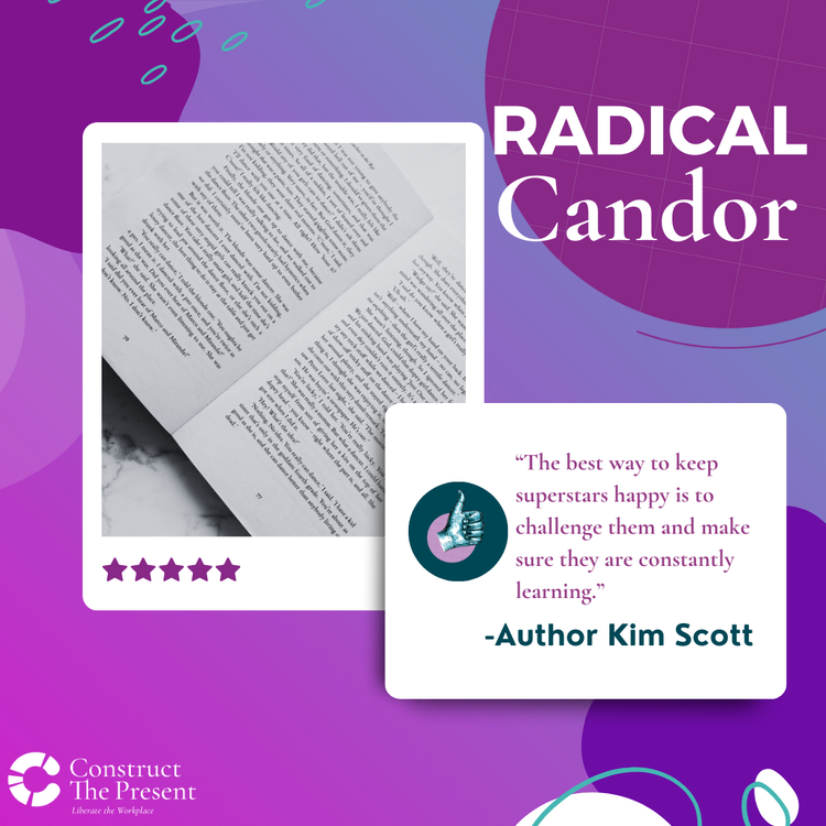 5 Lessons from Radical Candor on effective communication among diverse ...