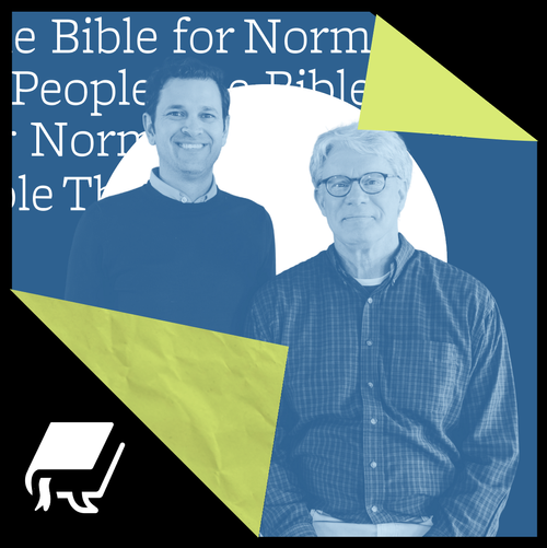 Podcast — The Bible for Normal People
