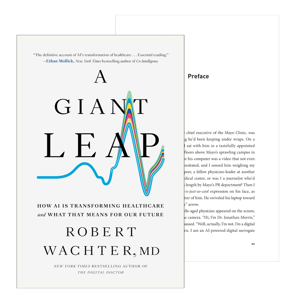 A Giant Leap — Robert Wachter, MD