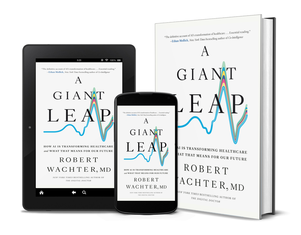 A Giant Leap — Robert Wachter, MD