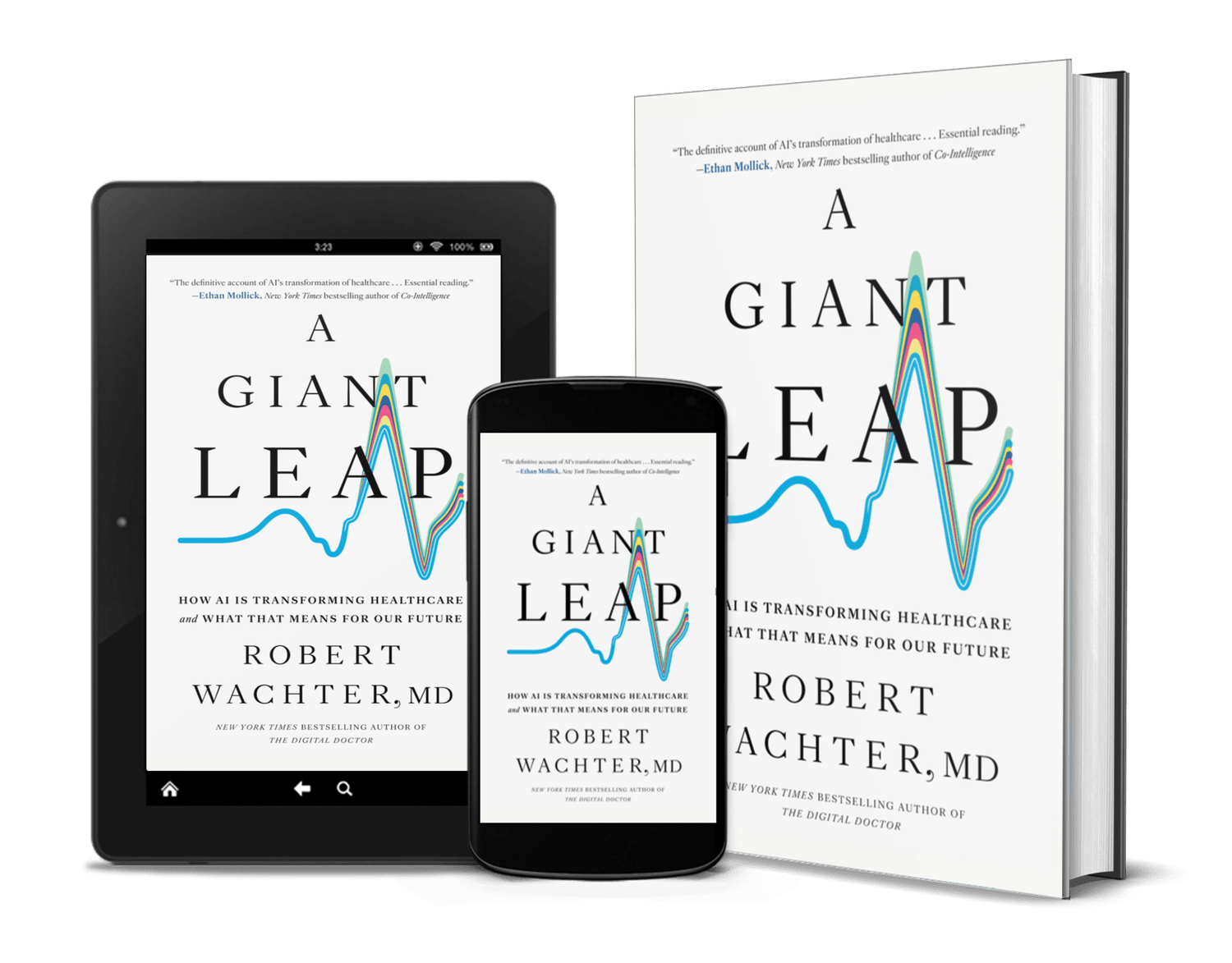 A Giant Leap — Robert Wachter, MD