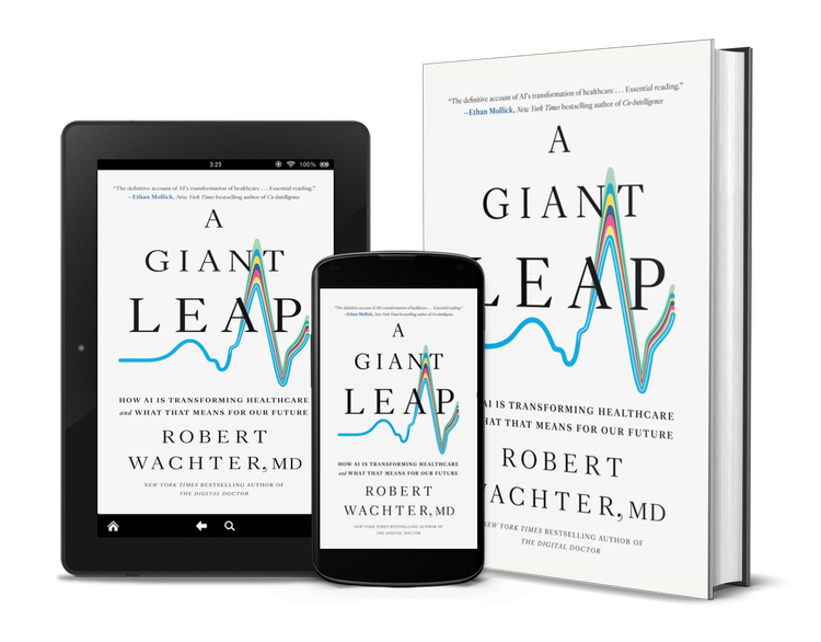 A Giant Leap — Robert Wachter, MD