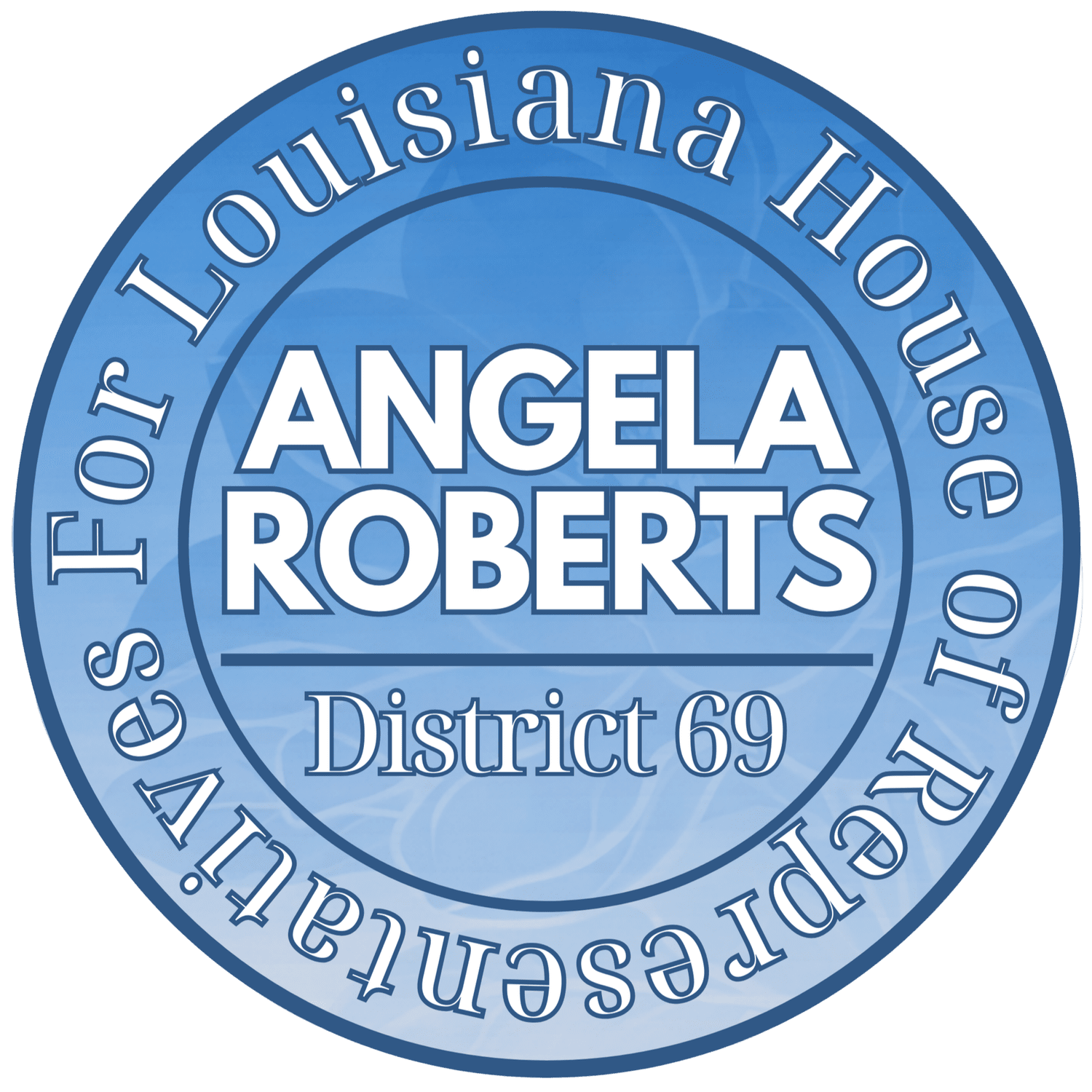 Angela Roberts for District 69