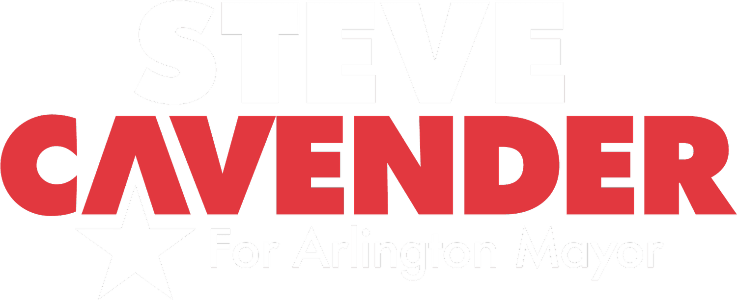 Steve Cavender for Mayor | Arlington, Texas