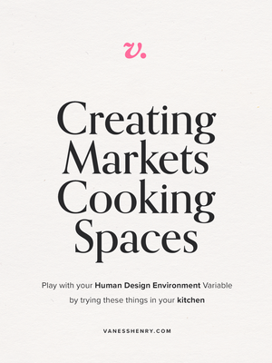 Markets — Human Design at Home: Set up your Environment — Vaness Henry
