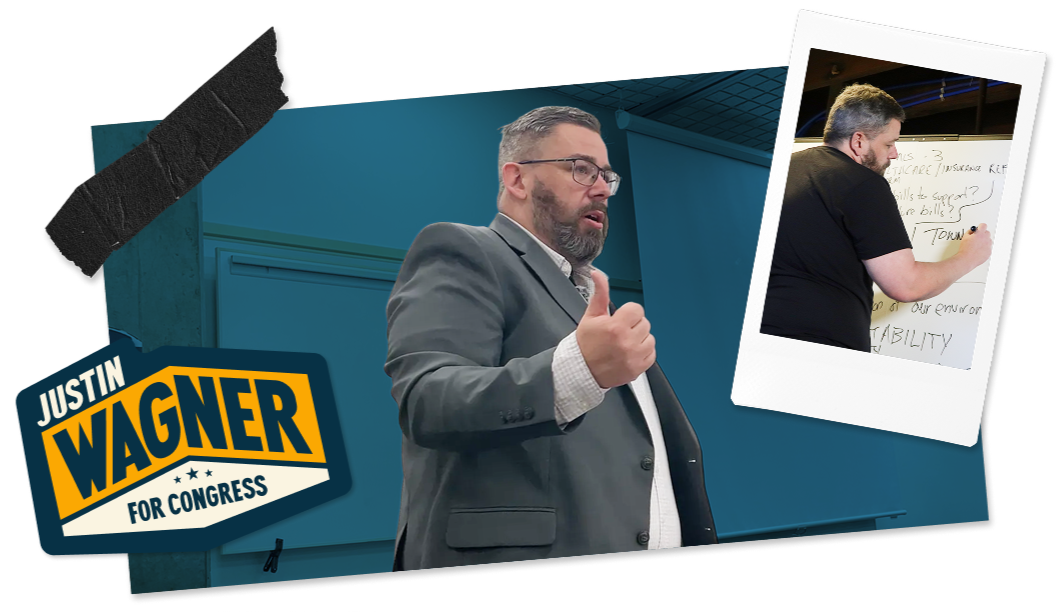 Justin Wagner For Congress | Join the Fight for Workers' Rights