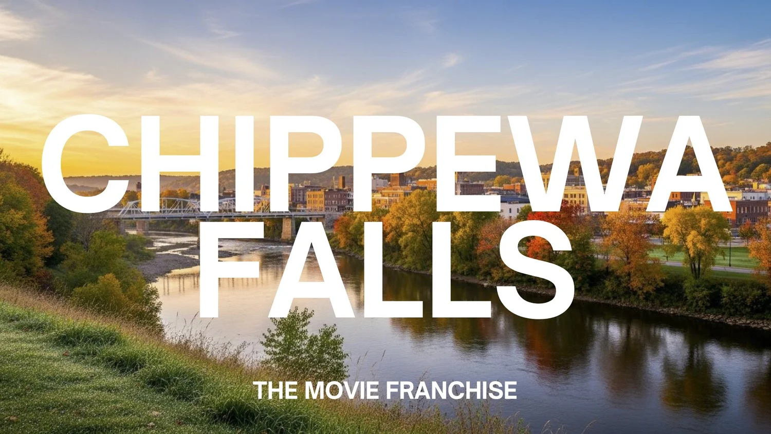 Chippewa Falls Movie