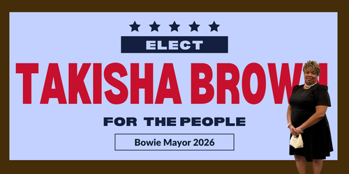 Takisha Brown for Bowie | Join the Movement – Vote Today