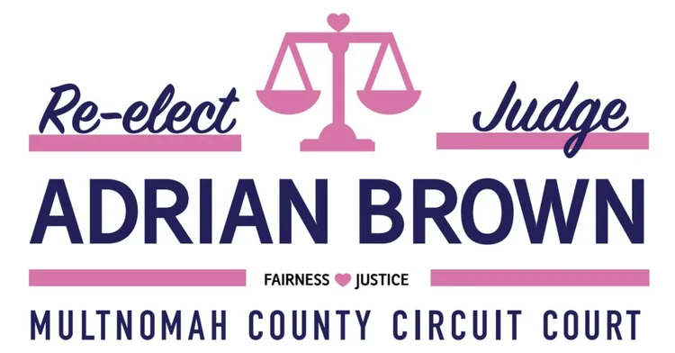 Re-elect Judge Adrian Brown | Multnomah County Circuit Court