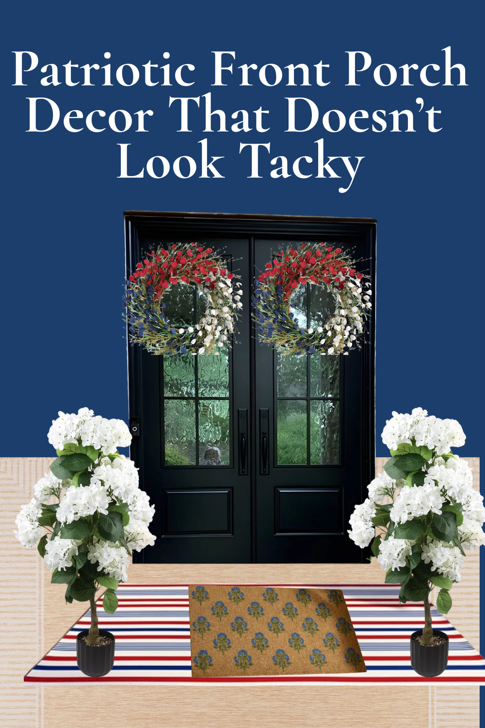 Patriotic Front Porch Decor Ideas for Summer — House of Good Finds